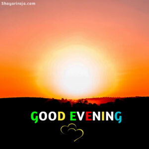 50+ Best Good Evening Images Wishes & Quotes